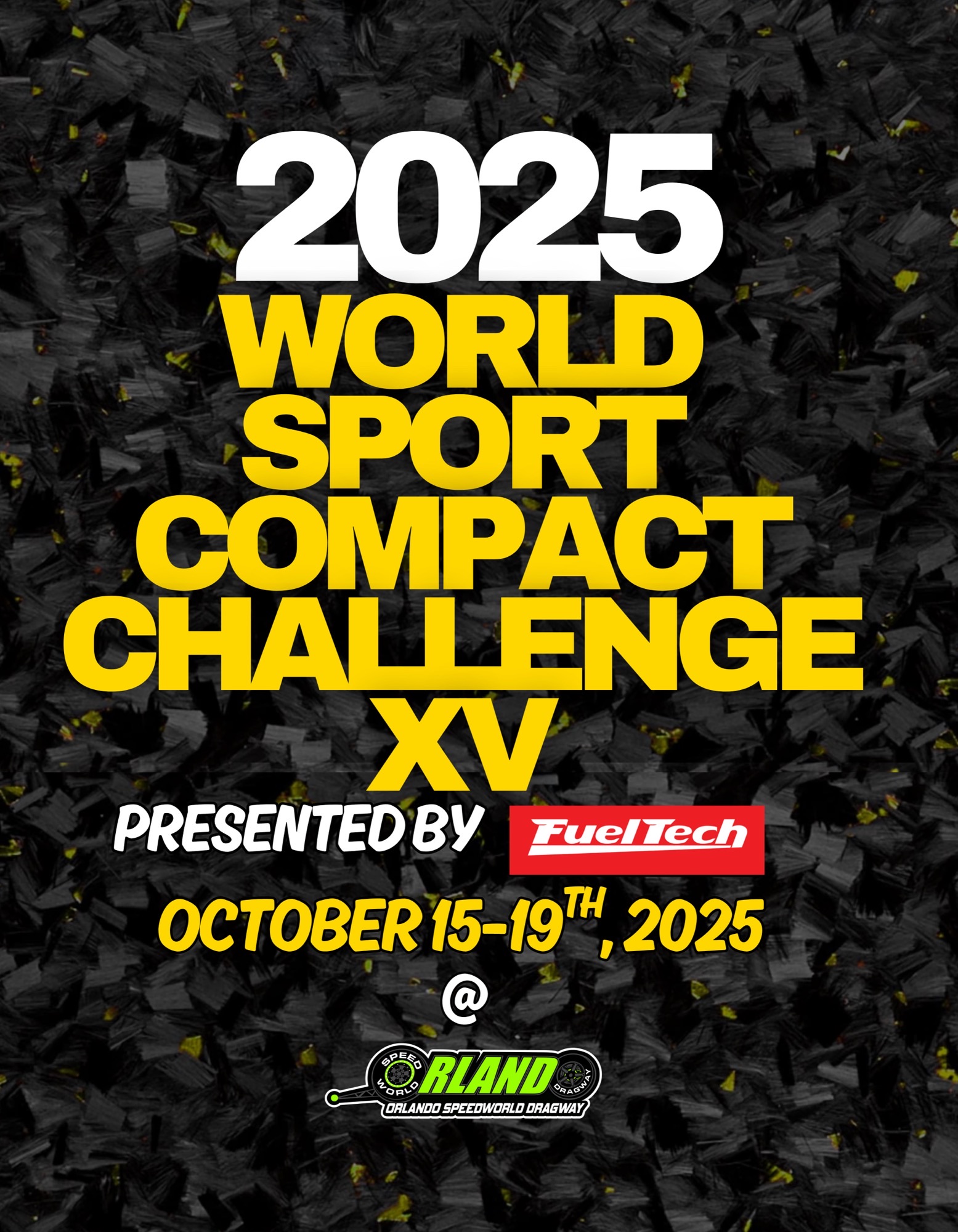 WORLD SPORT COMPACT CHALLENGE XV presented by FuelTech